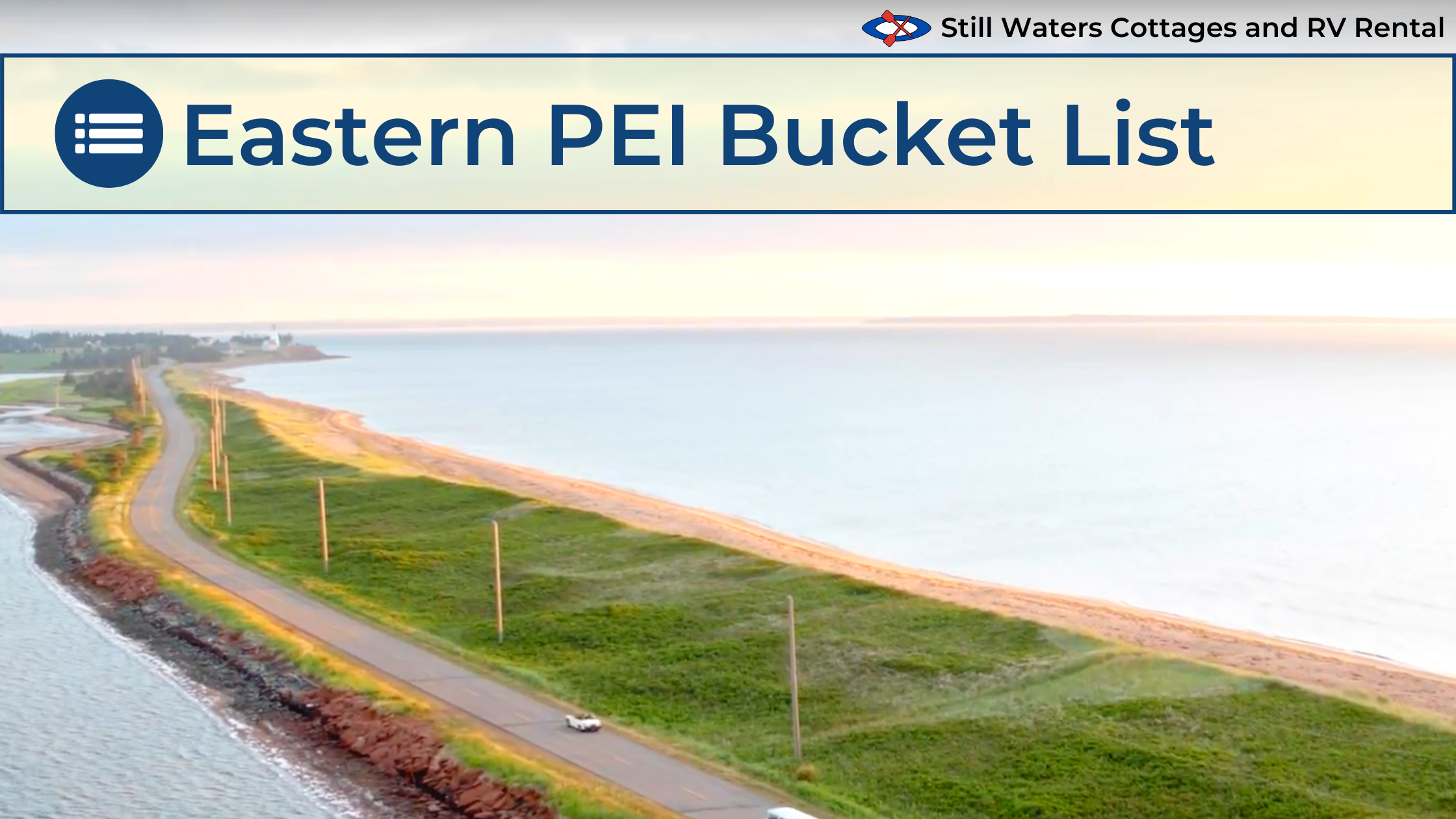 Your Eastern PEI Bucket List – Still Waters Cottages